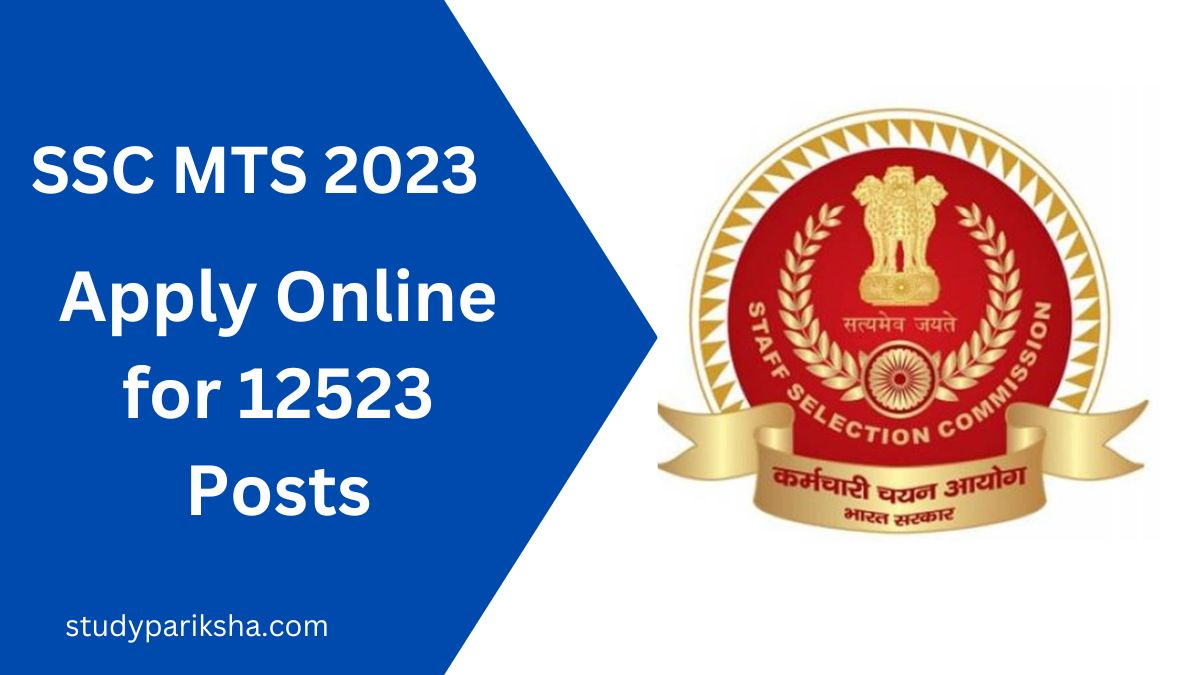 SSC MTS 2023 Notification: How To Apply Online For 12523 Posts - Study ...